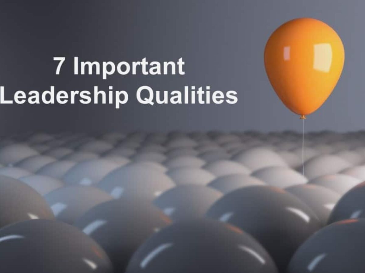 Important Leadership Qualities Why A Leadership Skills Training